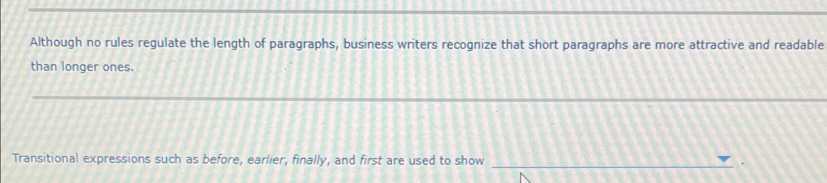 Solved Although no rules regulate the length of paragraphs, | Chegg.com
