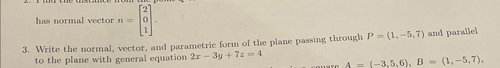 Solved 3. ﻿Write the normal, vector, and parametric form of | Chegg.com