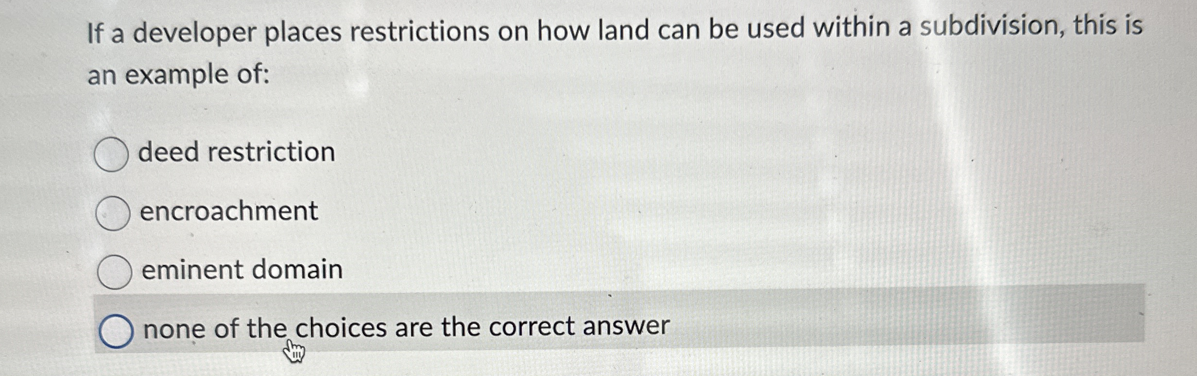 Solved If a developer places restrictions on how land can be | Chegg.com