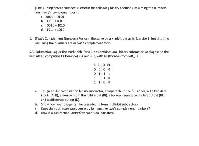 Solved 1. (One's Complement Numbers) Perform the following | Chegg.com