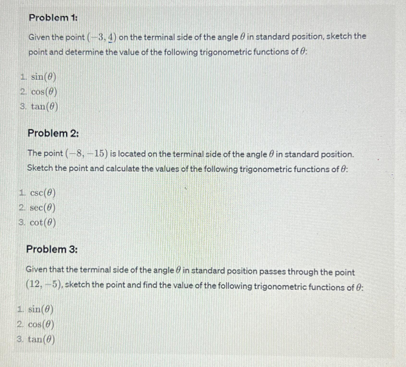 Solved Problem 1:Given the point (-3,4) ﻿on the terminal | Chegg.com