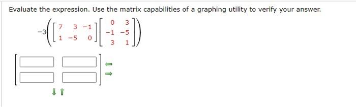 Solved Evaluate the expression. Use the matrix capabilities | Chegg.com