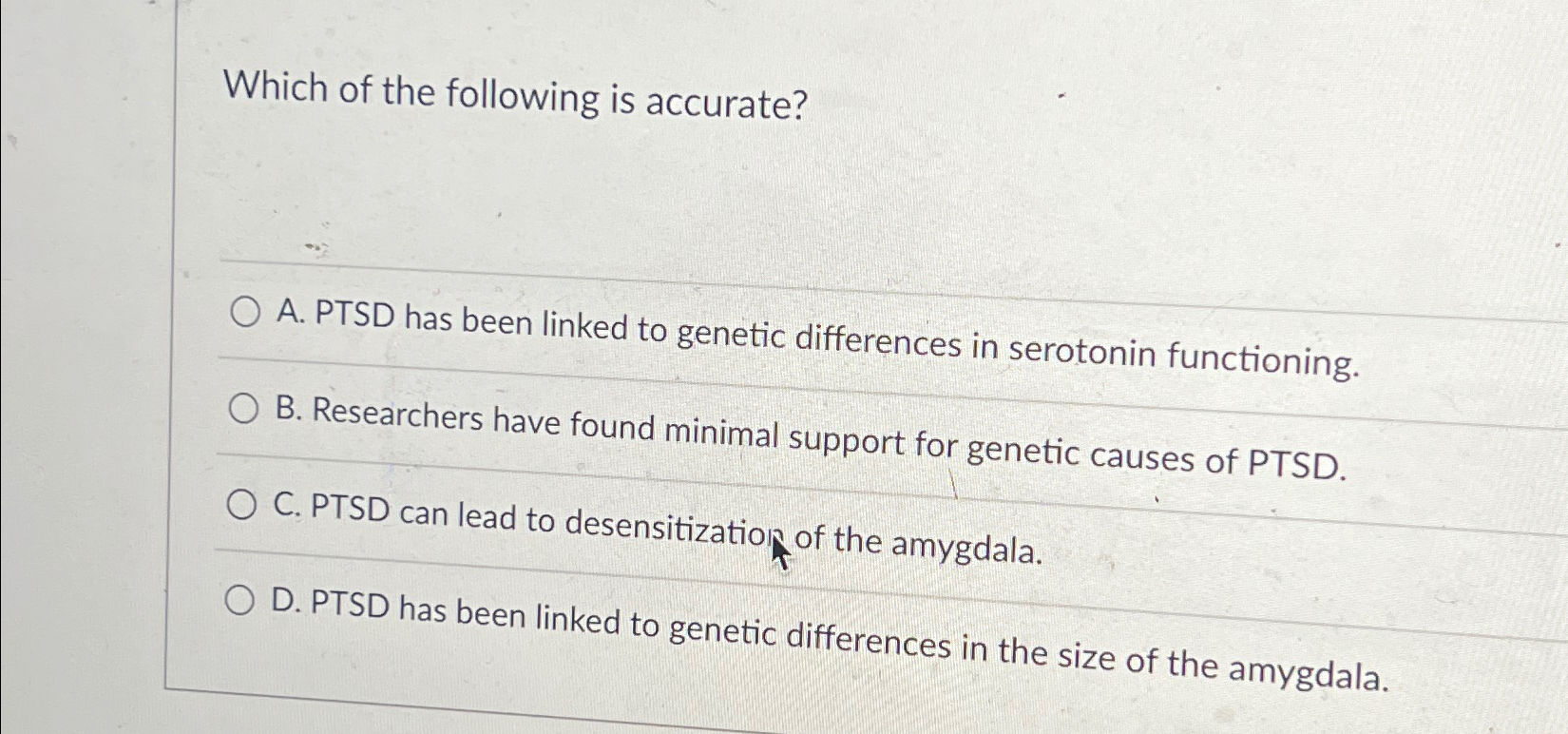 Solved Which of the following is accurate?A. ﻿PTSD has been | Chegg.com