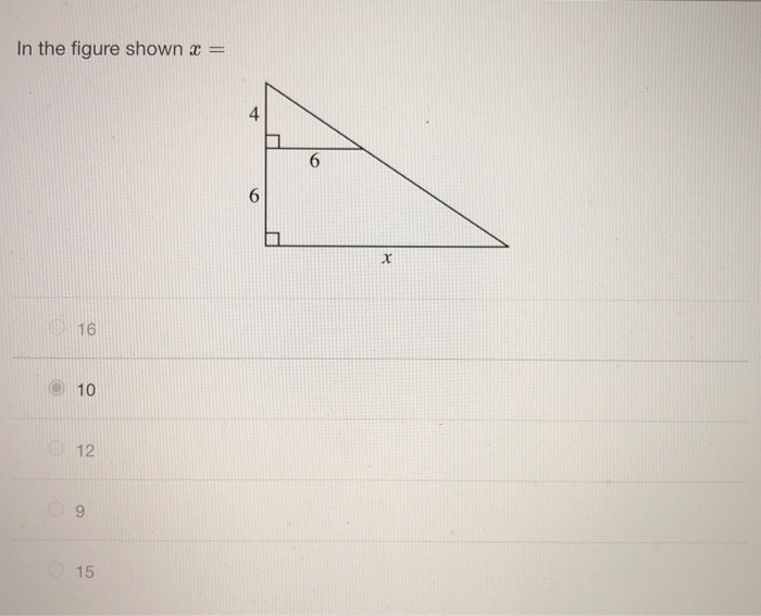 Solved In the figure shown x = 6 X 16 10 12 9 15 | Chegg.com