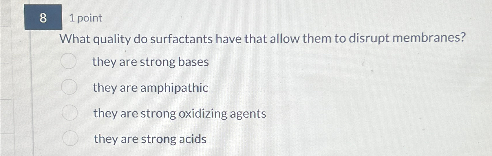 Solved 81 ﻿pointWhat quality do surfactants have that allow | Chegg.com