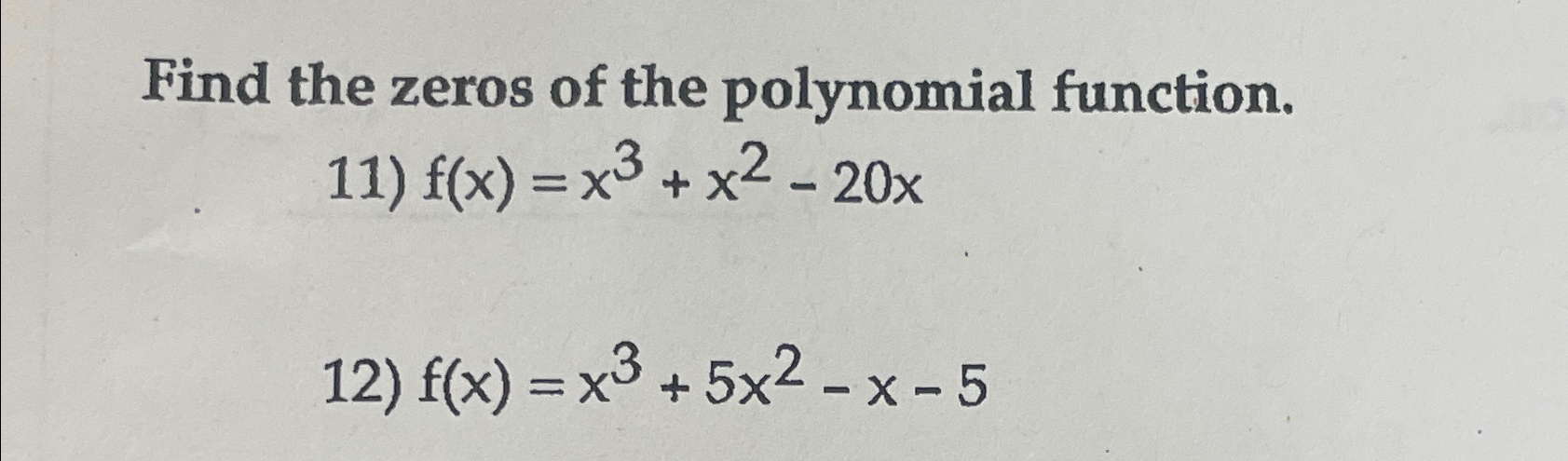 Solved Find the zeros of the polynomial | Chegg.com