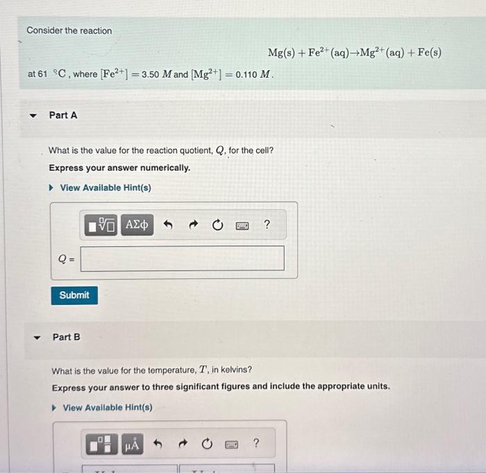 Solved Mg(s)+Fe2+(aq)→Mg2+(aq)+Fe(s) at 61∘C, where | Chegg.com