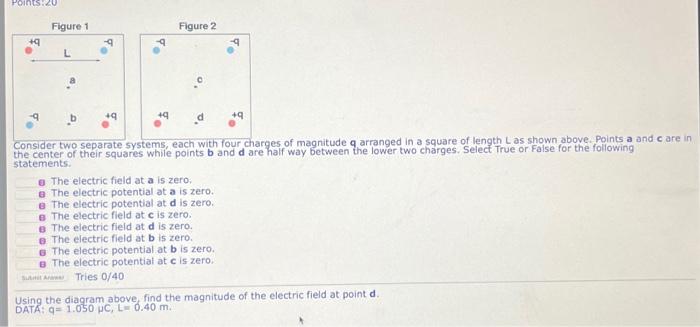 Solved Consider two separate systems, each with four charges | Chegg.com