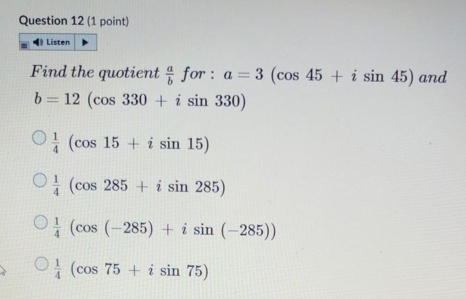 Solved Question 12 (1 point) Listen Find the quotient for: a | Chegg.com