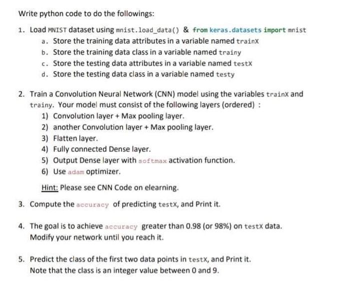 Solved Write Python Code To Do The Followings 1 Load Mnist 