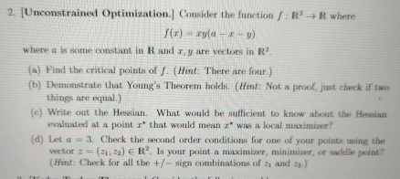 Solved [Unconstrained Optimization.] ﻿Consider the function | Chegg.com