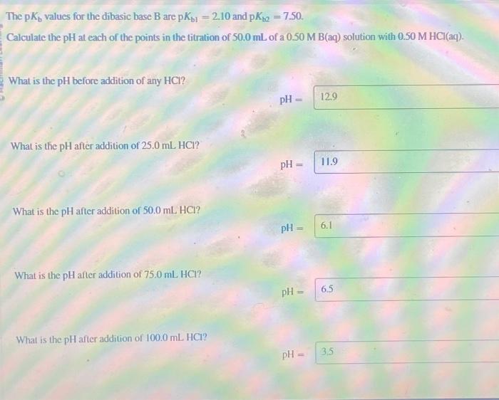 Solved The pKb values for the dibasic base B are pKb1=2.10 | Chegg.com