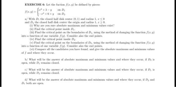 Solved EXERCISE 6: Let the fuction f(x,y) be defined by | Chegg.com Solved EXERCISE 6: Let the fuction f(x,y) be defined by | Chegg.com