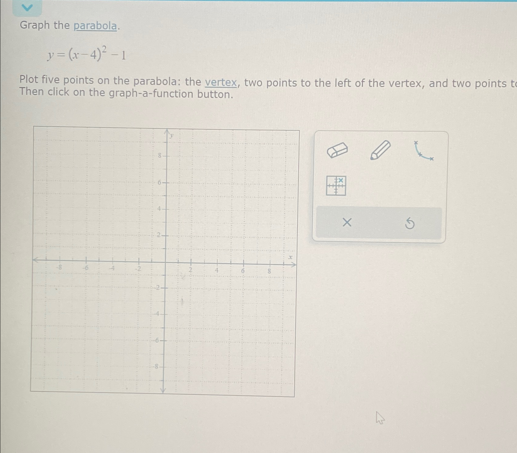 Solved Graph The Parabolayx 42 1plot Five Points On The 8293