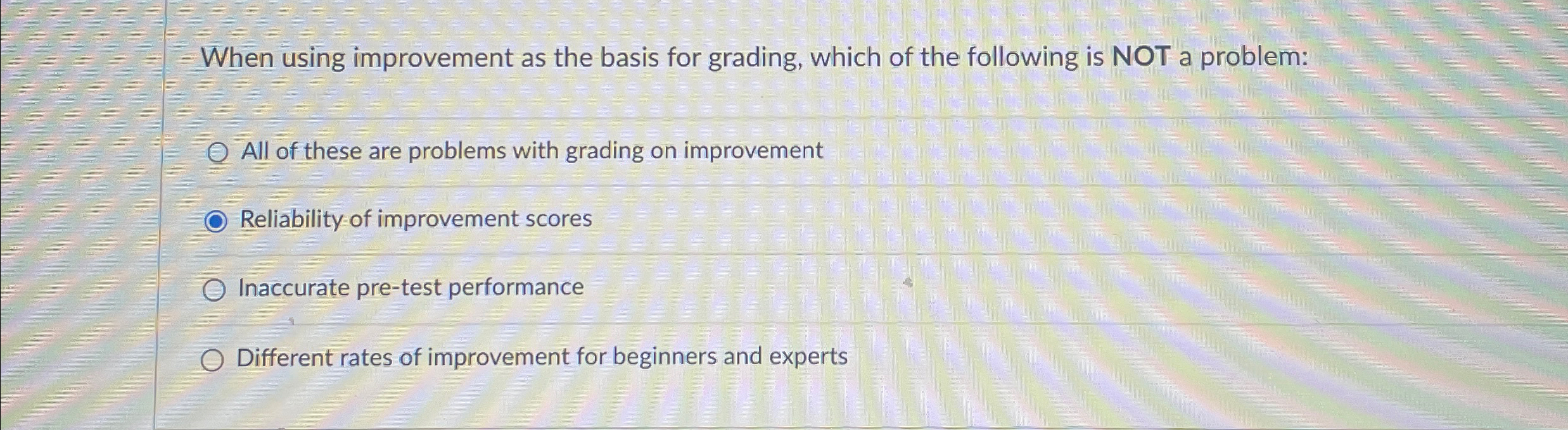 Solved When using improvement as the basis for grading, | Chegg.com