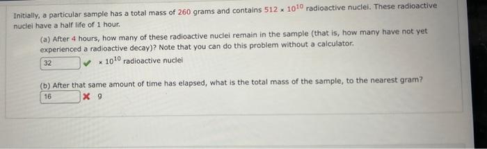 Solved Initially, a particular sample has a total mass of | Chegg.com