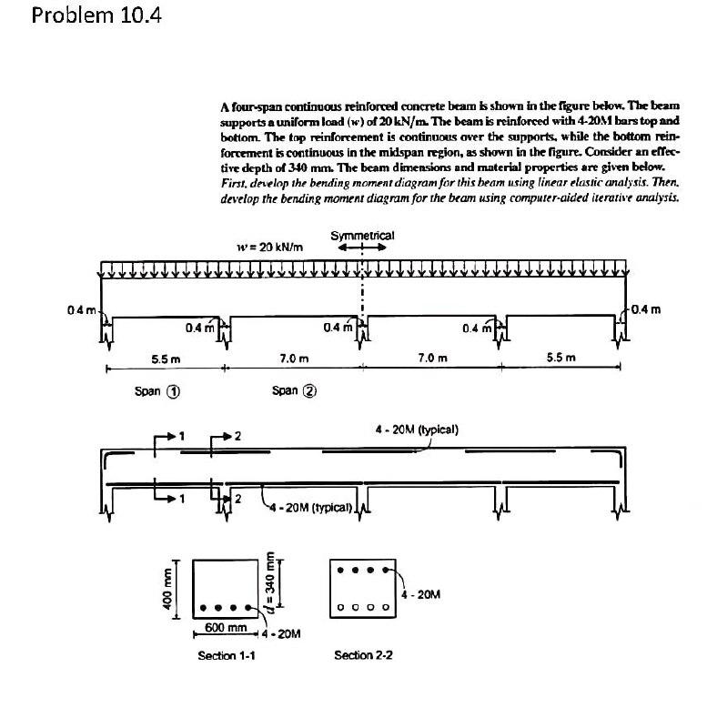 Solved Problem 10.4 A four-span continuous reinforced | Chegg.com