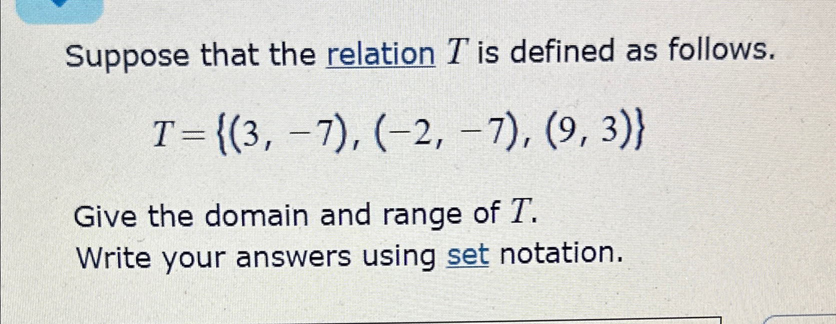 Solved Suppose that the relation T ﻿is defined as | Chegg.com