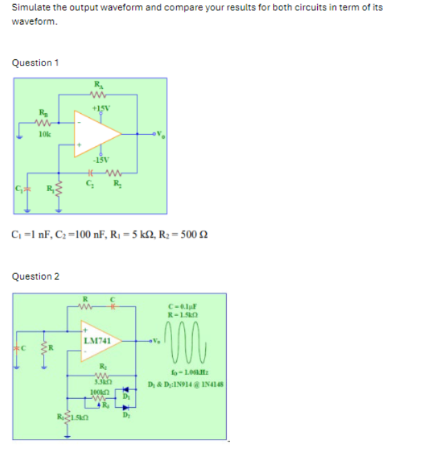 Solved Simulate the output waveform and compare your results | Chegg.com