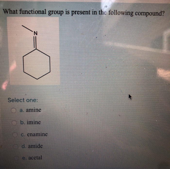 Solved What functional group is present in the following | Chegg.com
