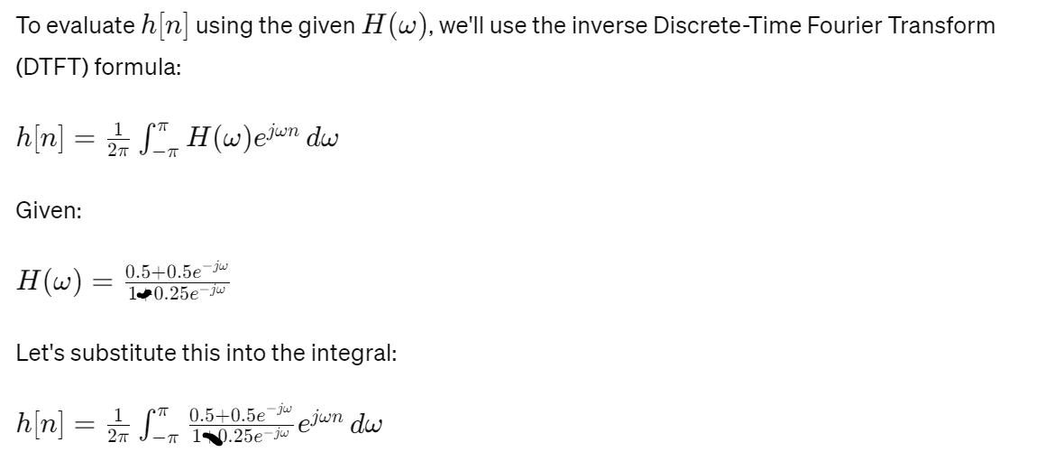 Solved To evaluate h[n] ﻿using the given H(ω), ﻿we'll use | Chegg.com