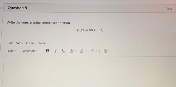 Solved Question 8 4 pts Write the domain using correct set | Chegg.com