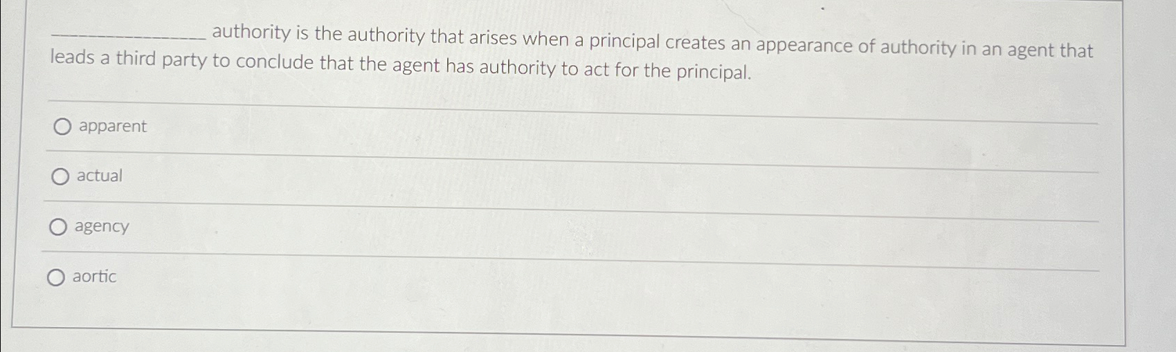 Solved authority is the authority that arises when a | Chegg.com