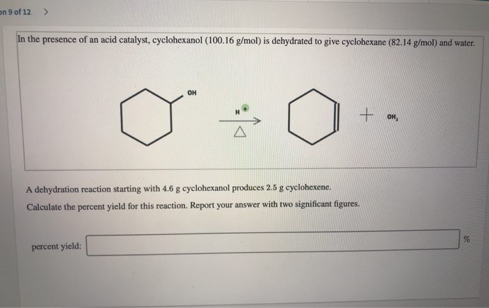 Solved in 9 of 12 > In the presence of an acid catalyst, | Chegg.com