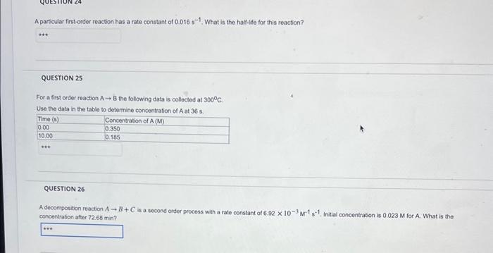 Solved A Particular First Order Reaction Has A Rate Constant