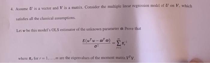 4. Assume U is a vector and V is a matrix. Consider | Chegg.com