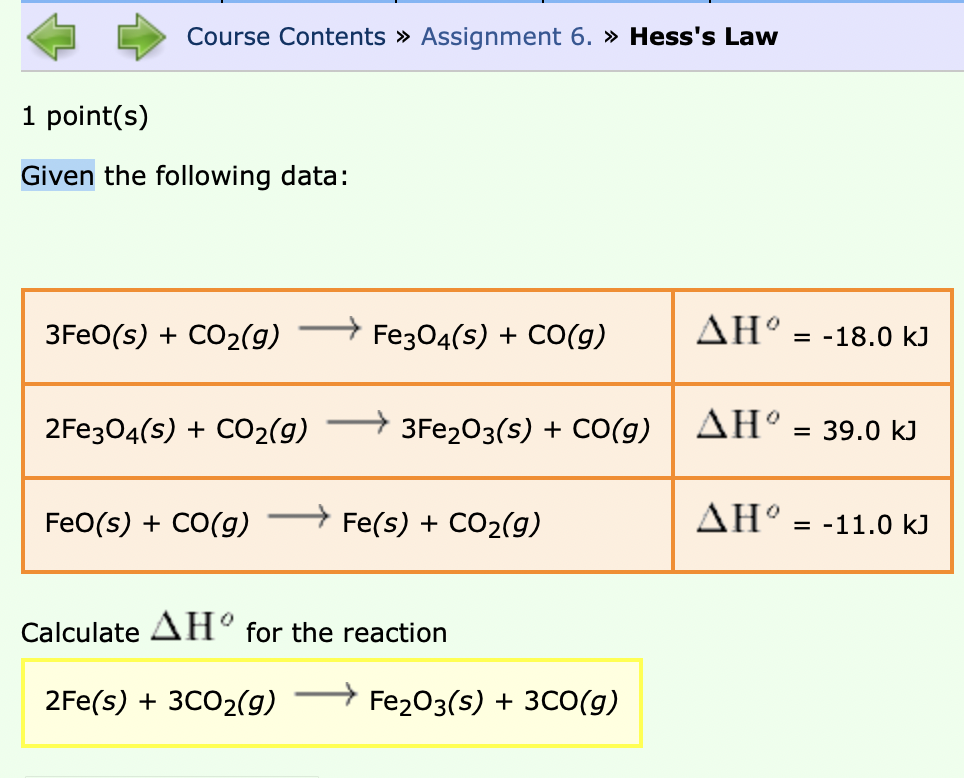 Solved 1 ﻿point(s)Given the following data:Calculate ΔH° | Chegg.com