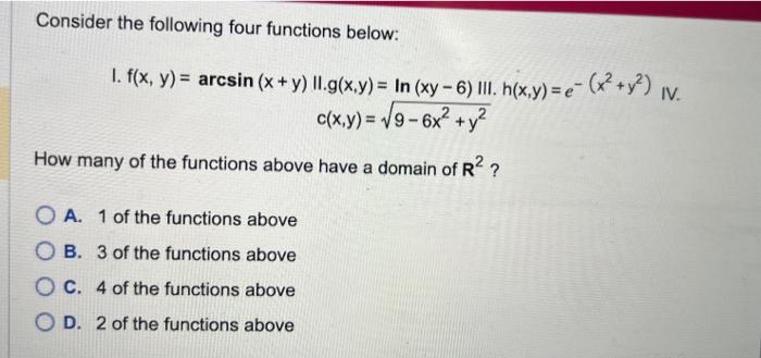 Solved Consider the following four functions below: I. | Chegg.com