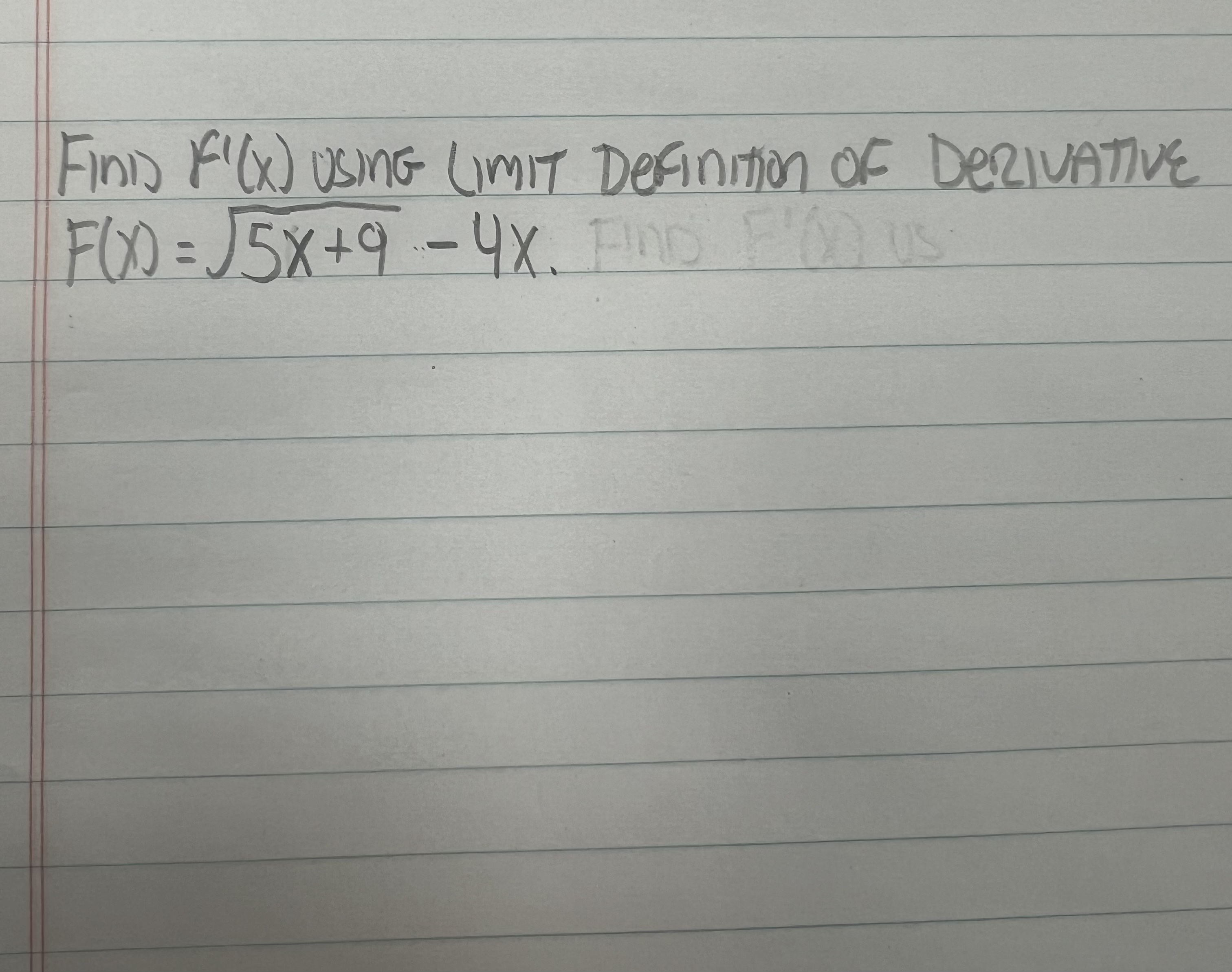 Solved Finis F'(x) ﻿using Limit Definition of | Chegg.com