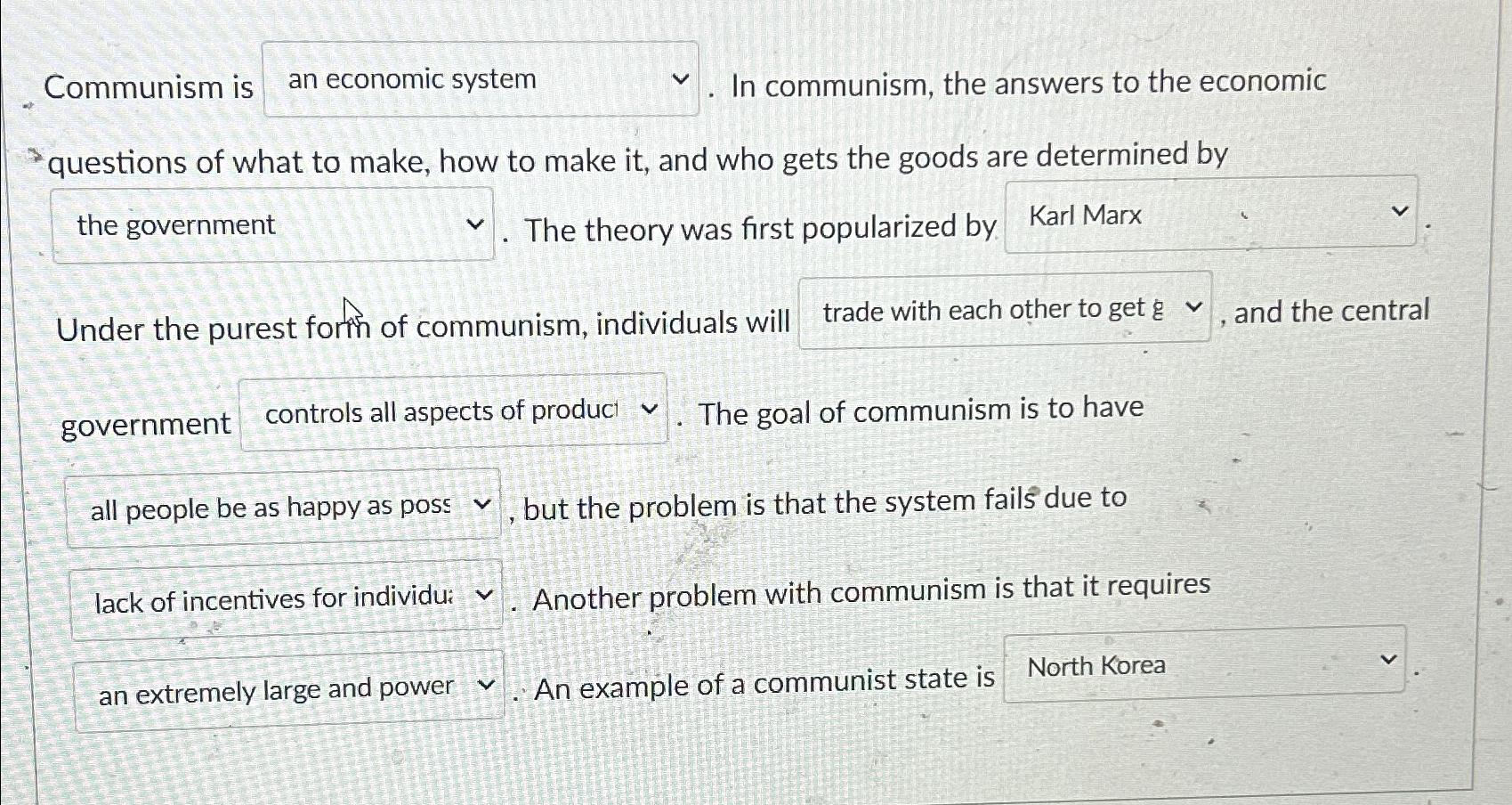 Solved Communism is. ﻿In communism, the answers to the | Chegg.com