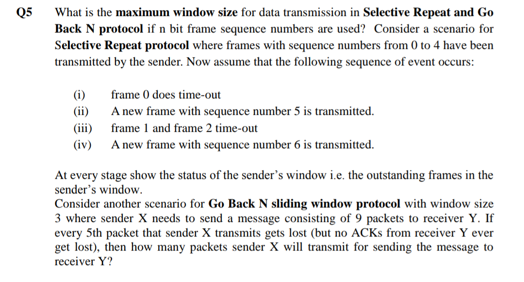 Solved Q5 What is the maximum window size for data | Chegg.com