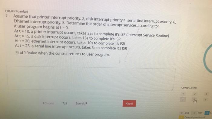 Solved (10.00 Puanlar) 7. Assume that printer interrupt | Chegg.com