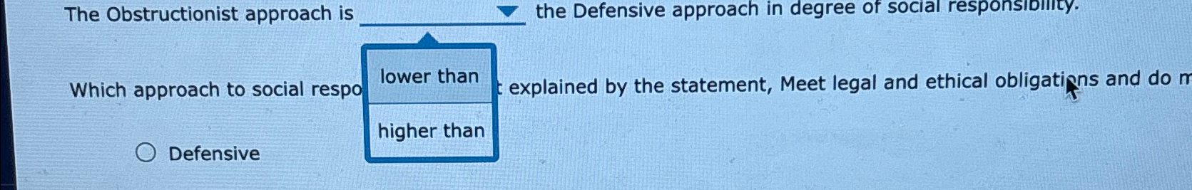 Solved The Obstructionist approach is the Defensive approach | Chegg.com