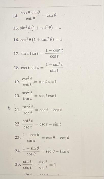 1. sinxsecx=tanx 2. cosxcscx=cotx 3. | Chegg.com