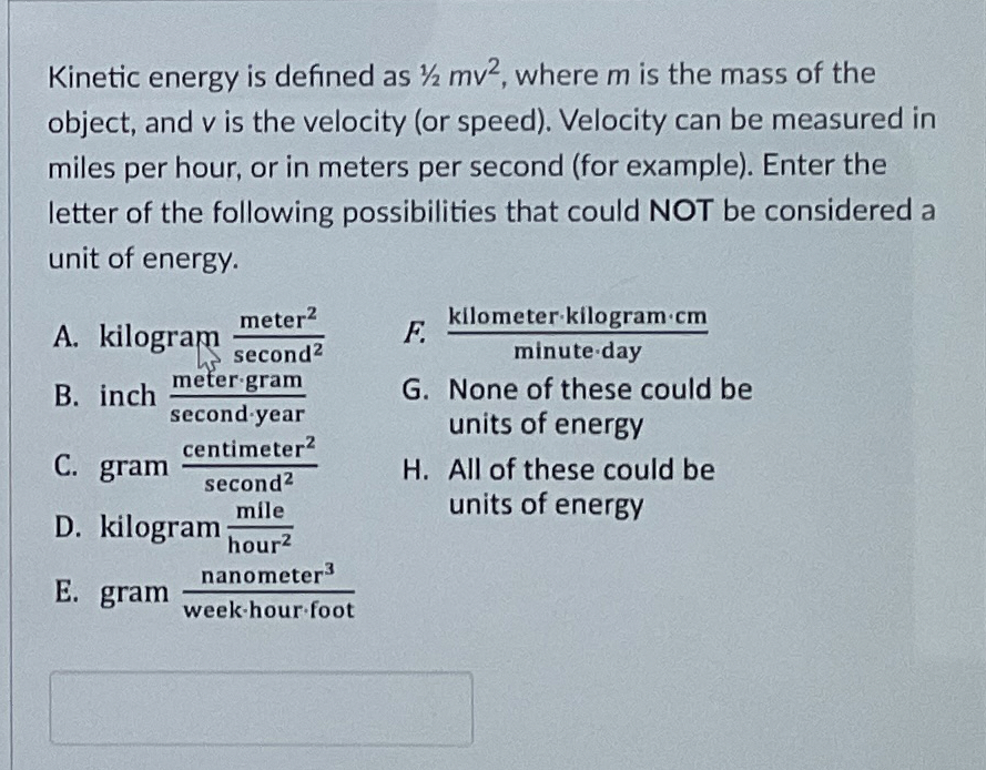 Solved Kinetic energy is defined as 12mv2, ﻿where m ﻿is the | Chegg.com