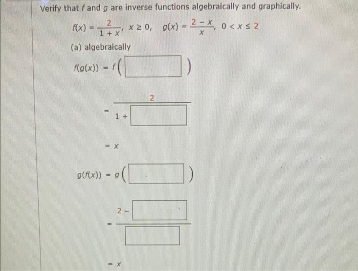 Solved Verify that fand g are inverse functions | Chegg.com