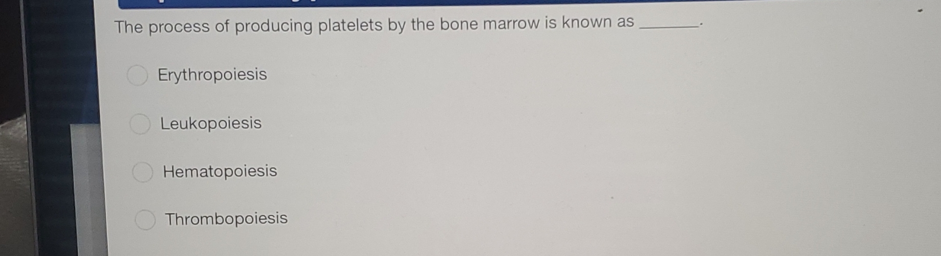 The process of producing platelets by the bone marrow | Chegg.com