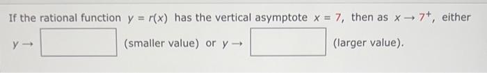 Solved If the rational function y=r(x) has the vertical | Chegg.com