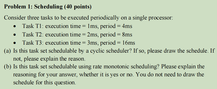Solved Problem 1: Scheduling (40 ﻿points)Consider three | Chegg.com