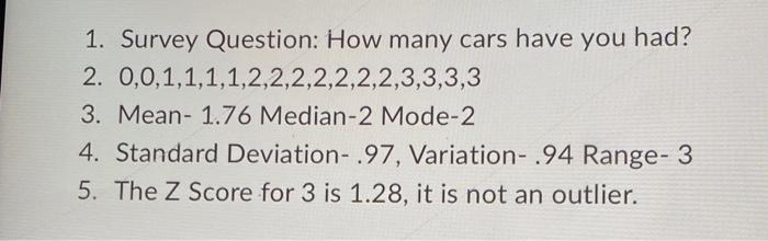 Solved 1. Give an example of two variables that you would | Chegg.com