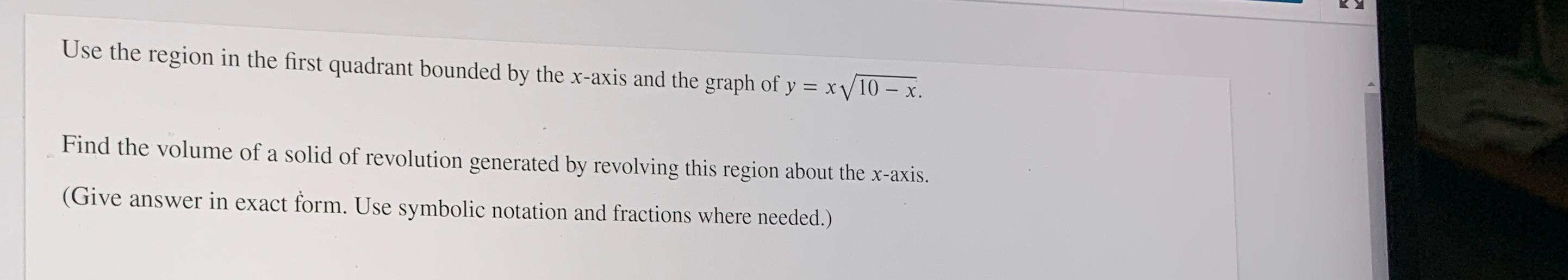 Solved Use the region in the first quadrant bounded by the | Chegg.com