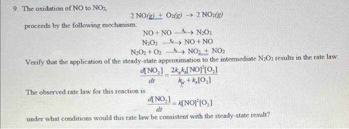 Solved 9. The oxidation of NO2 to NO2, 2NO(g)+O2(g)→2NO2(g) | Chegg.com
