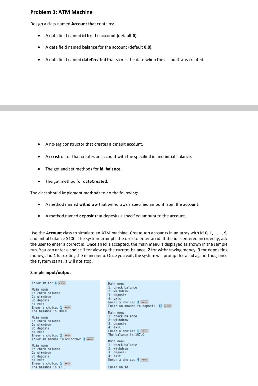 Solved Problem 3: ATM Machine Design a class named Account | Chegg.com