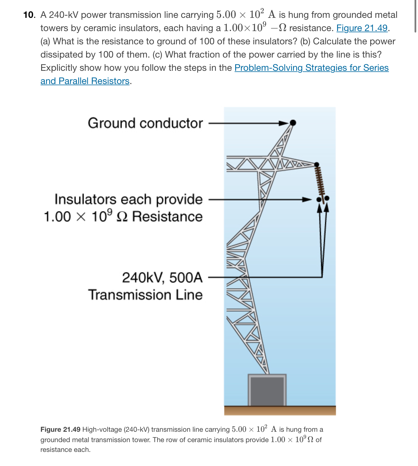 Solved A 240-kV ﻿power transmission line carrying 5.00×102A | Chegg.com