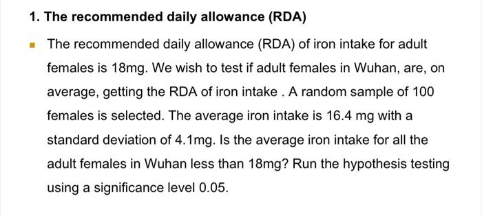 Solved 1. The recommended daily allowance (RDA) The | Chegg.com
