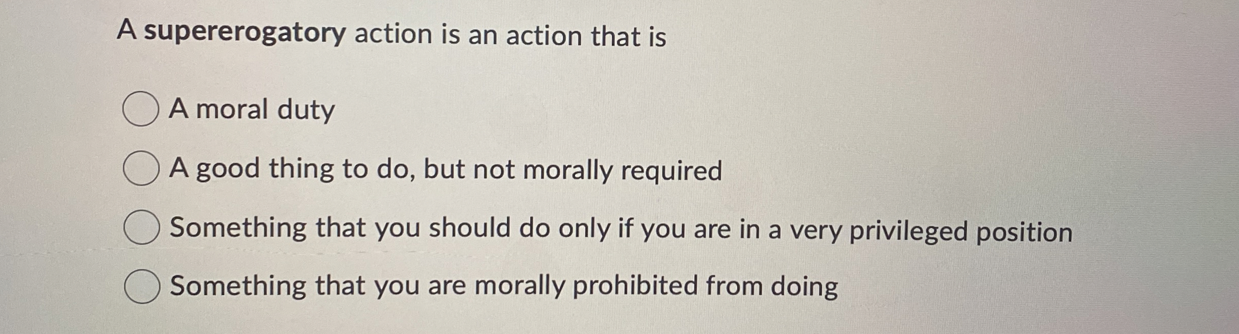 Solved A supererogatory action is an action that isA moral | Chegg.com